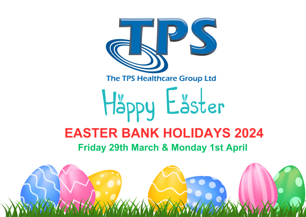 Easter 2024 Closures - TPS Healthcare Group Limited